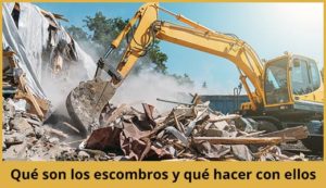 Escombros | ¿Qué son y que hacer con ellos? | GDA